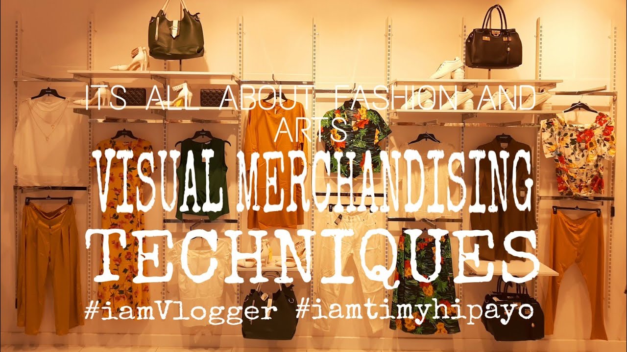 HOW TO CATCHING CUSTOMERS EYES. AND TUTORIAL MERCHANDISING TECHNIQUES ...