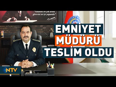 Hakkında Gözaltı Kararı Verilen Antalya Emniyet Müdürü Teslim Oldu | NTV