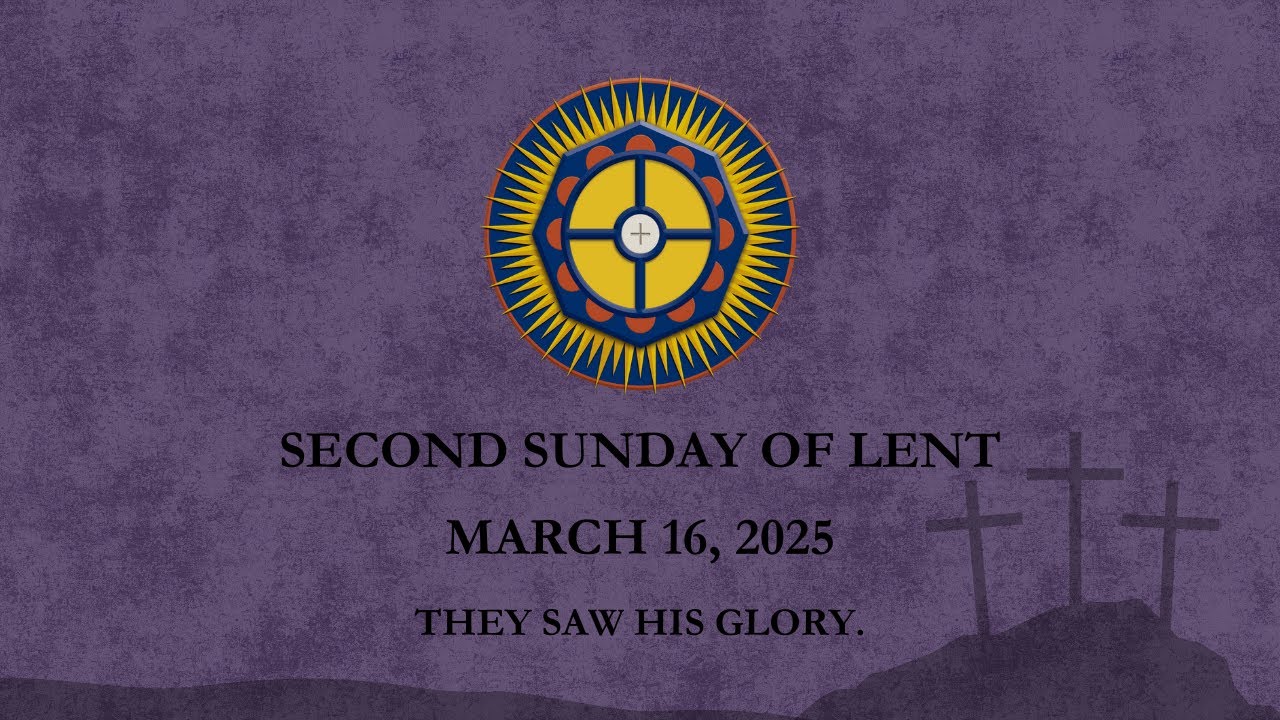 Second Sunday of Lent- March 16, 2025 - YouTube