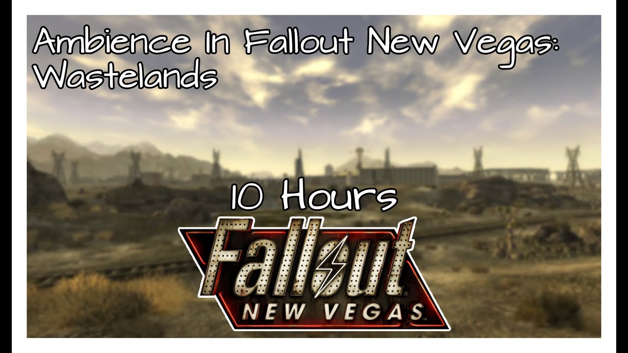 Fallout New Vegas Ambience: Wastelands - YouTube