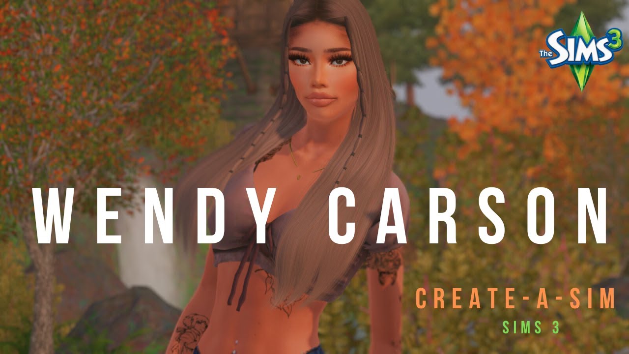 The Sims 3: An Adventurous Baddie ☀️| CAS Wendy Carson + Download - YouTube
