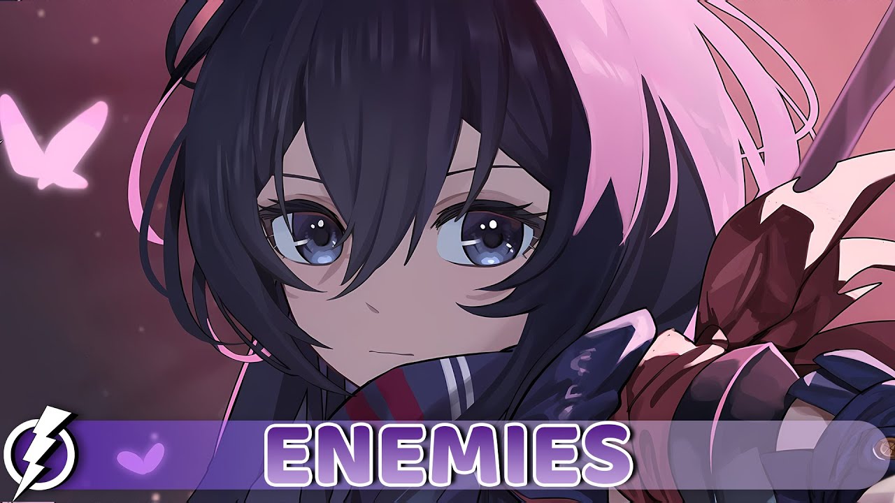 Nightcore - Enemies (Ericovich, NEMESIS & Emma Castellino Cover ...