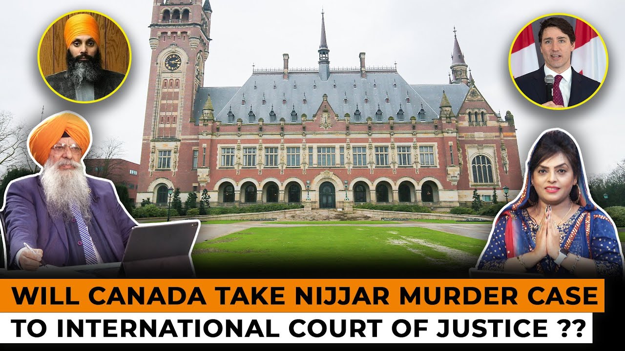 Will Canada Take Nijjar Murder Case to International Court of Justice ...