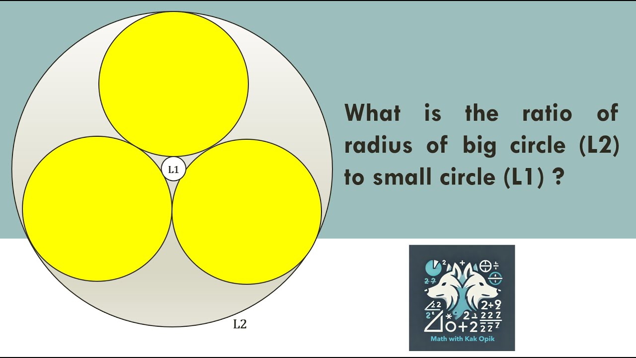 Ratio of radius big circle to radius small circle? (UMPTN 1997 ...