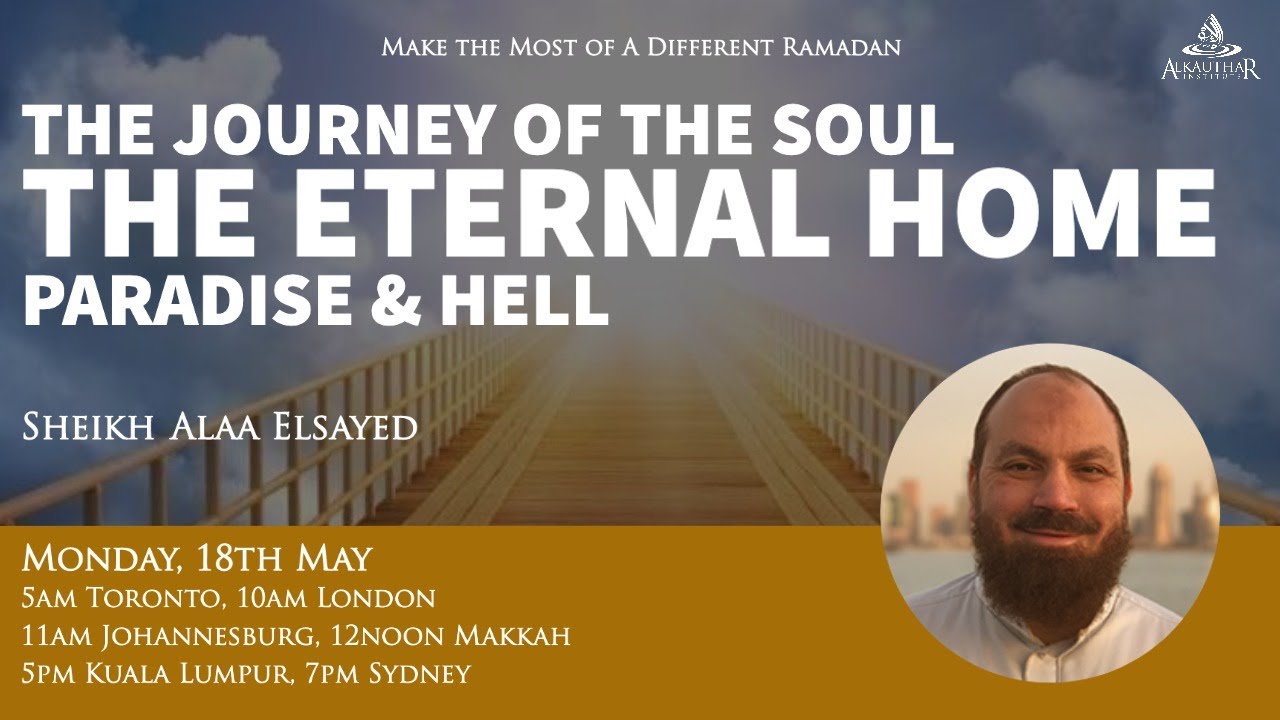 The Eternal Home - Paradise & Hell [Sheikh Alaa Elsayed] - YouTube