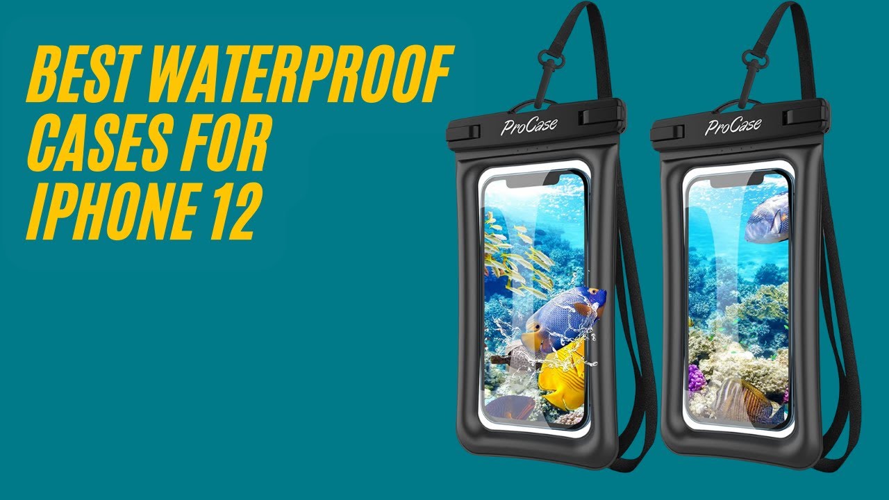 5 Best Waterproof Cases for iPhone 12 | The best waterproof cases for the iPhone 12 - YouTube