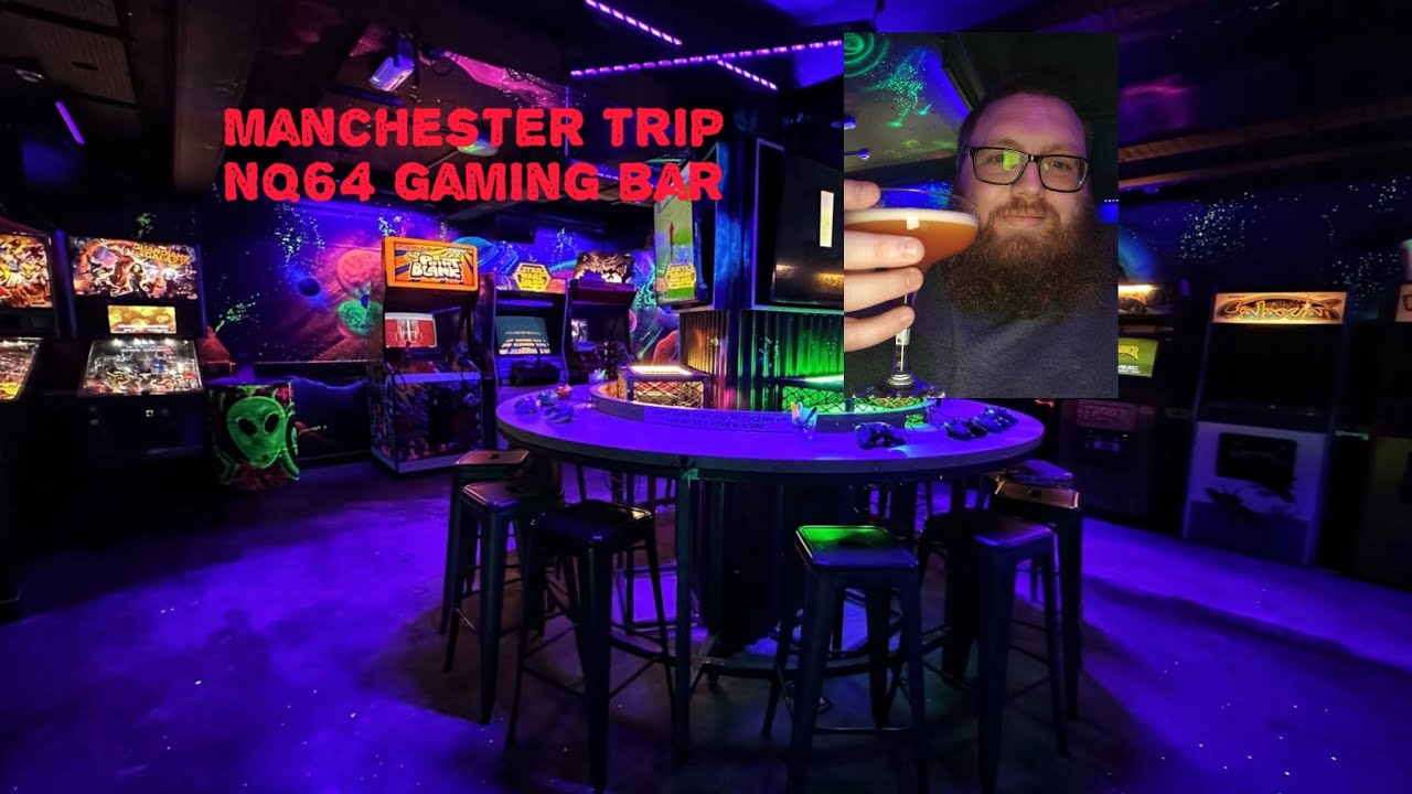 Manchester trip to NQ64 gaming bar, solo trip - YouTube