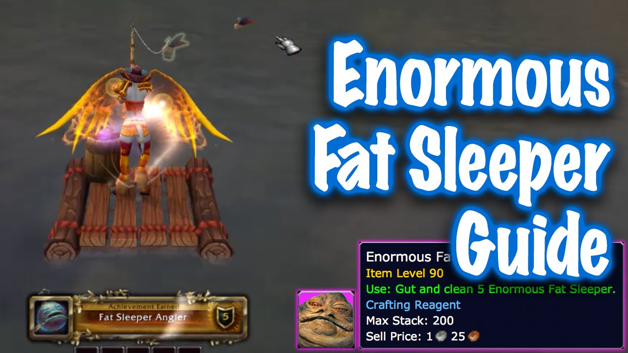 Jessiehealz - Enormous Fat Sleeper Fish Guide (World of Warcraft) - YouTube