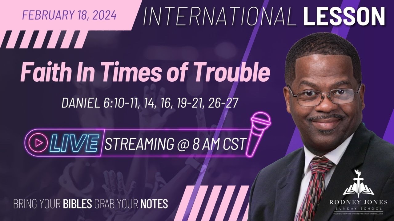 International Sunday School LIVE with Dr. Rodney Jones, Faith in Times ...