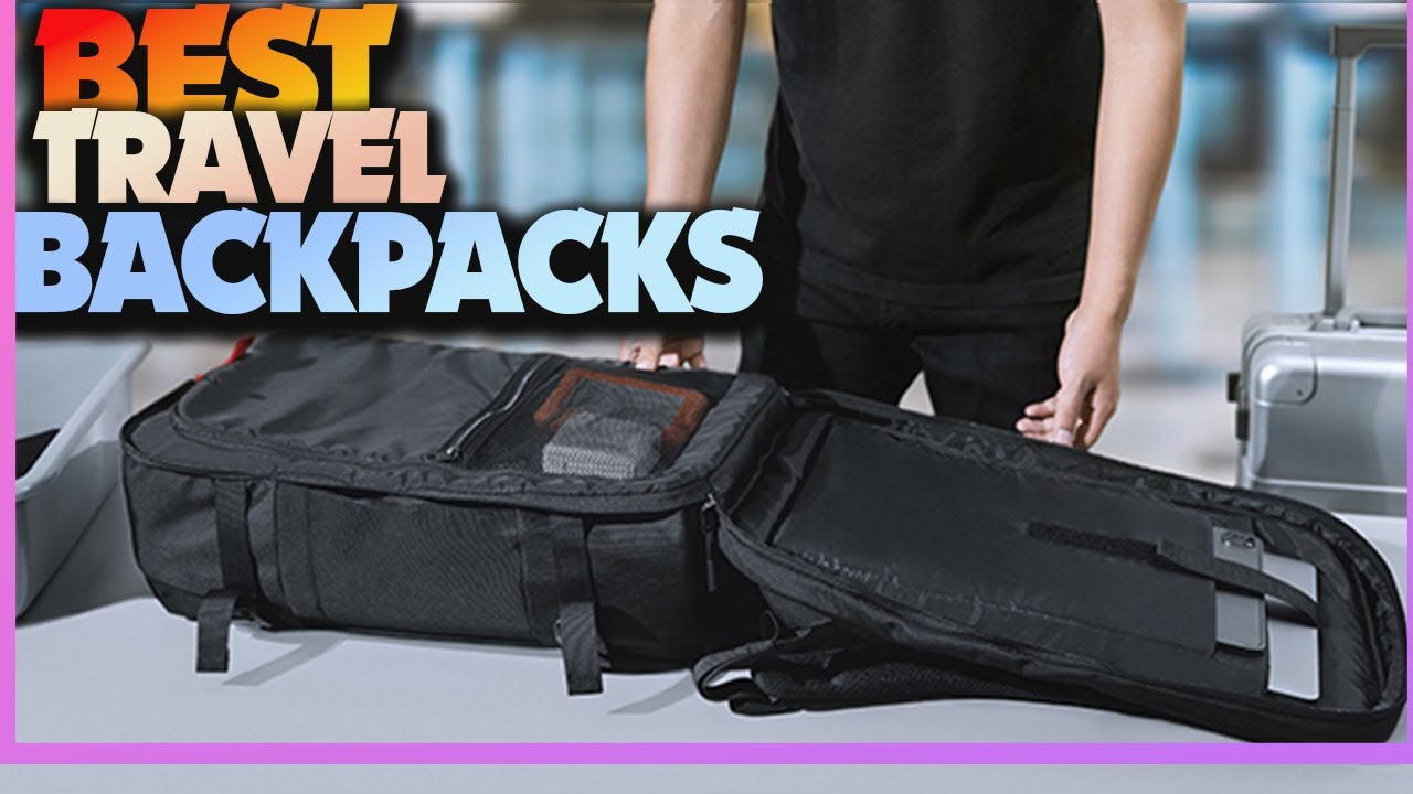 Adventure Awaits: Exploring the Best Travel Backpacks for Your Journeys ...