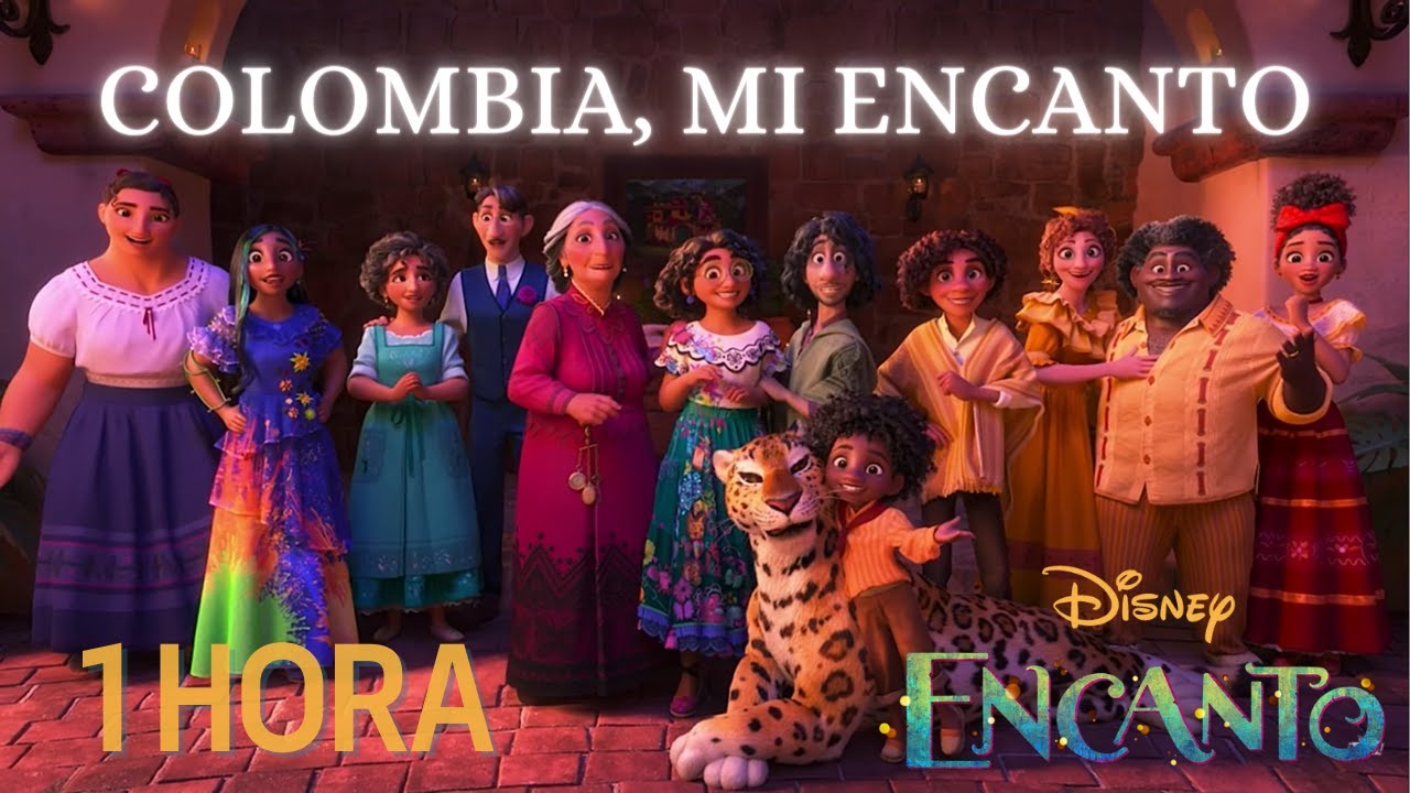 💖 Colombia, Mi Encanto 1 HORA | LETRA Canción Completa - Soundtrack ...