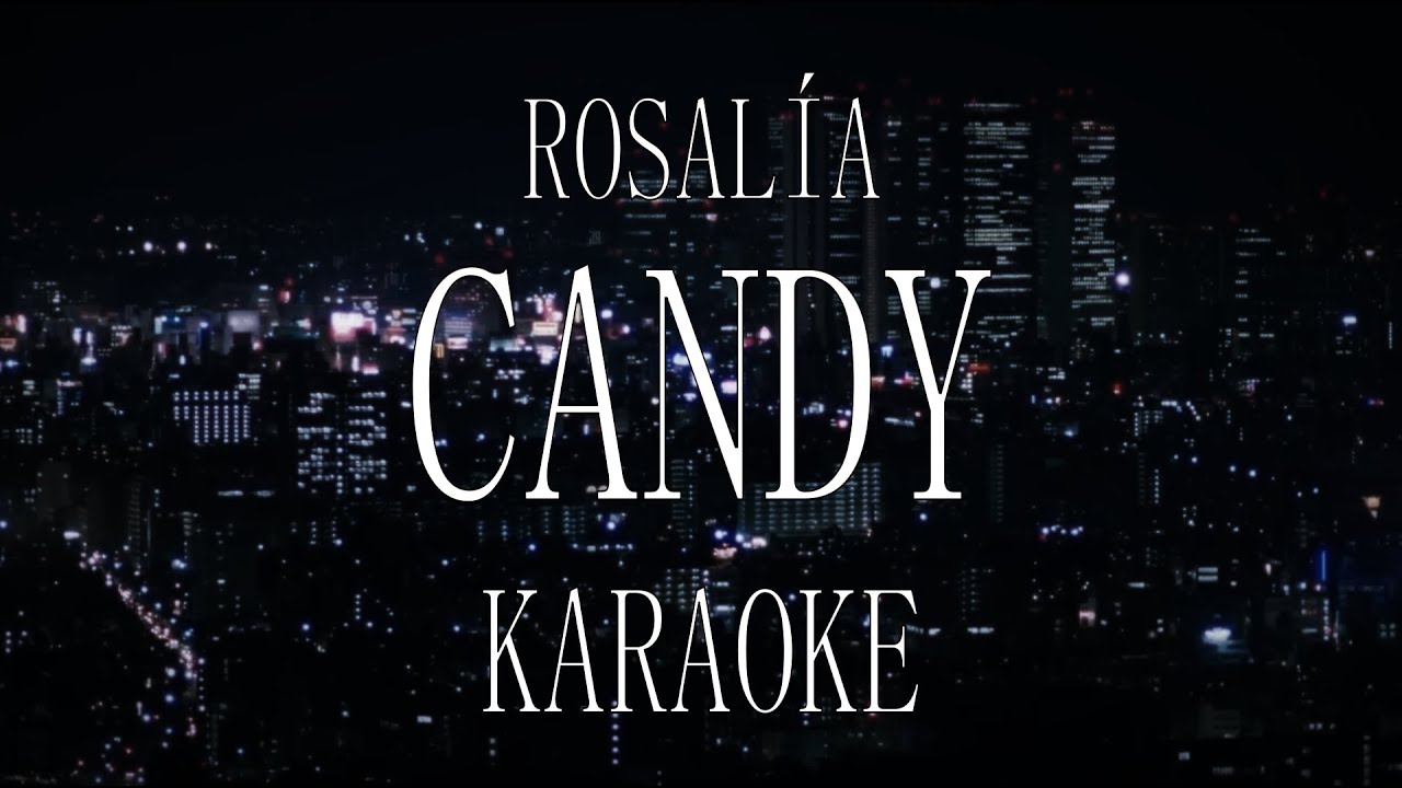 ROSALÍA - CANDY (Japanese Karaoke) (Official Instrumental) - YouTube