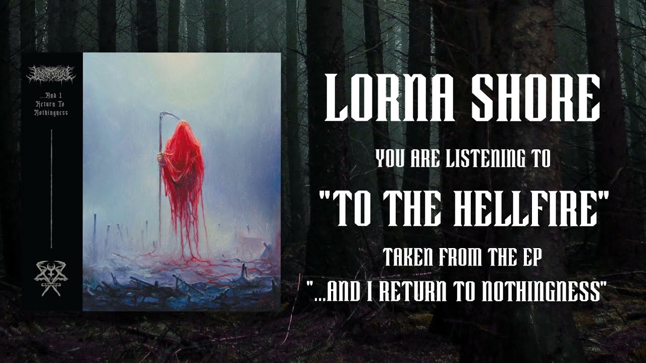 LORNA SHORE - TO THE HELLFIRE (UNOFFICIAL MINI LYRIC VIDEO) - YouTube