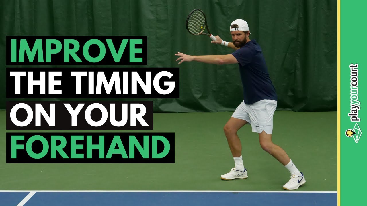 How To Improve The Timing on Your Forehand - Tennis Lesson - YouTube