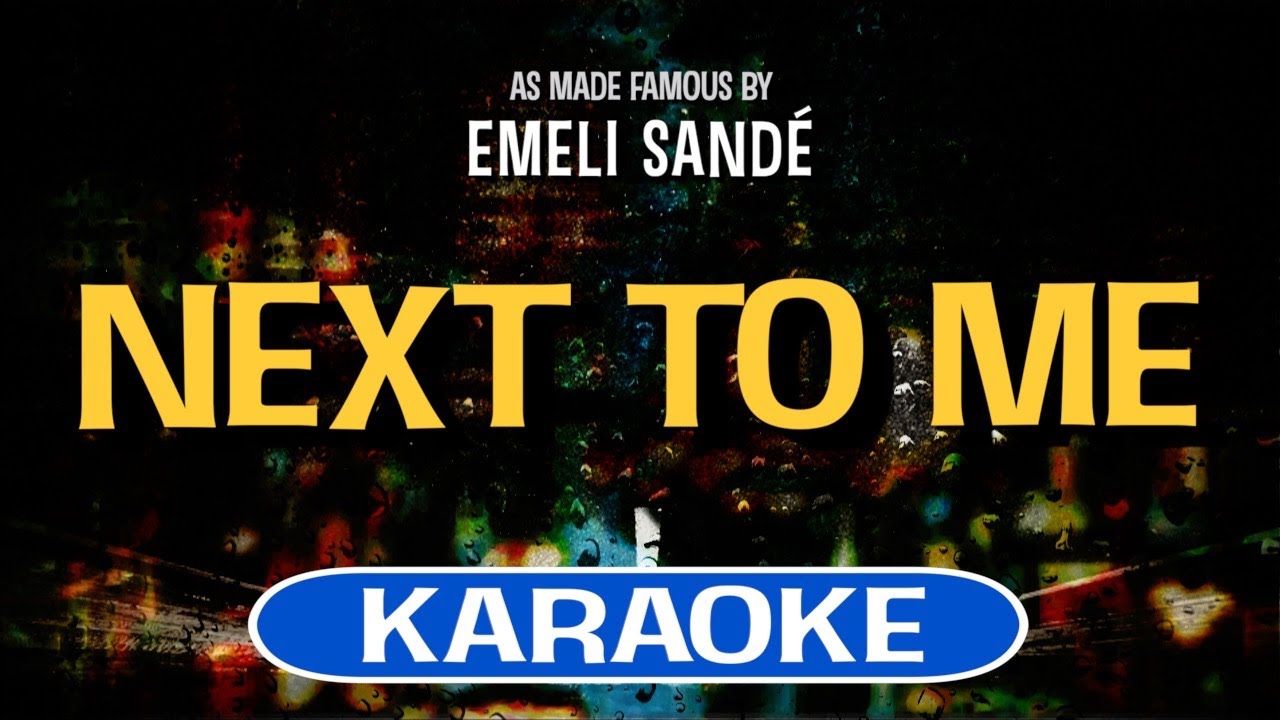 Next to Me (Karaoke) - Emeli Sande - YouTube