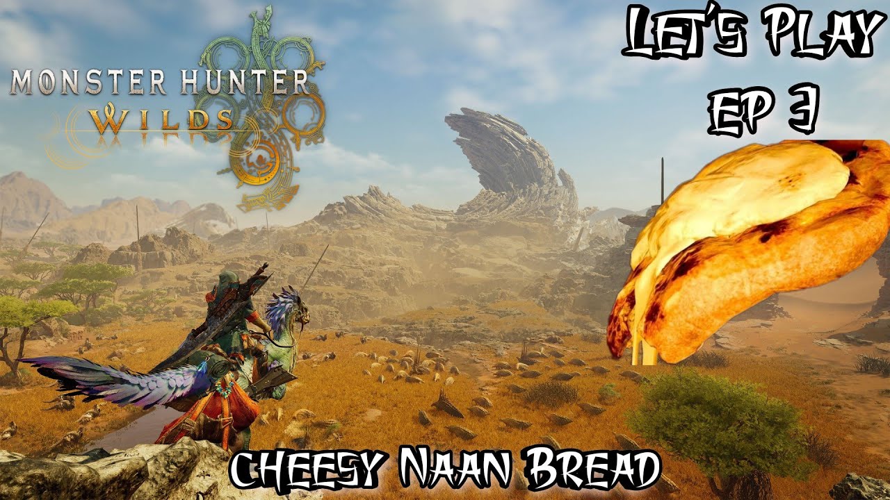 Monster Hunter Wilds Let's Play Part 3 Cheesy Naan Bread - YouTube