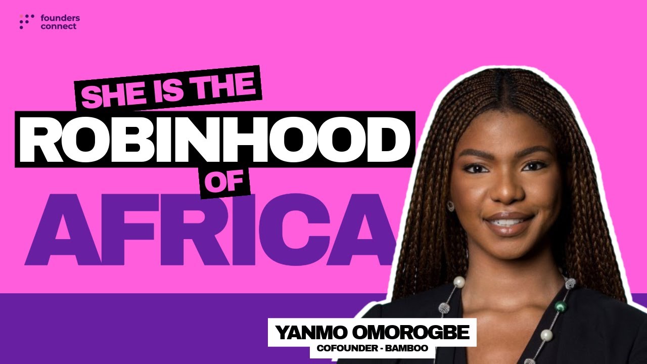 Yanmo Omorogbe of Bamboo raised $15M to help Africans Invest in the ...