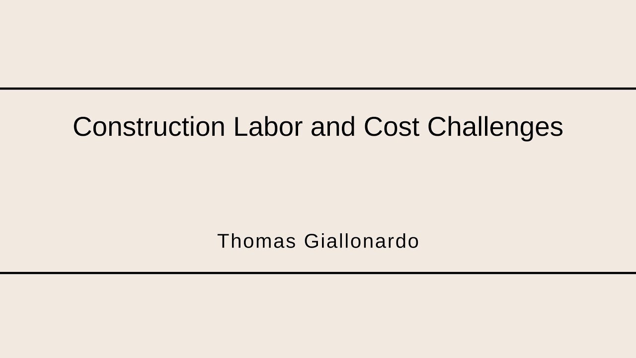 Construction Labor and Cost Challenges - YouTube