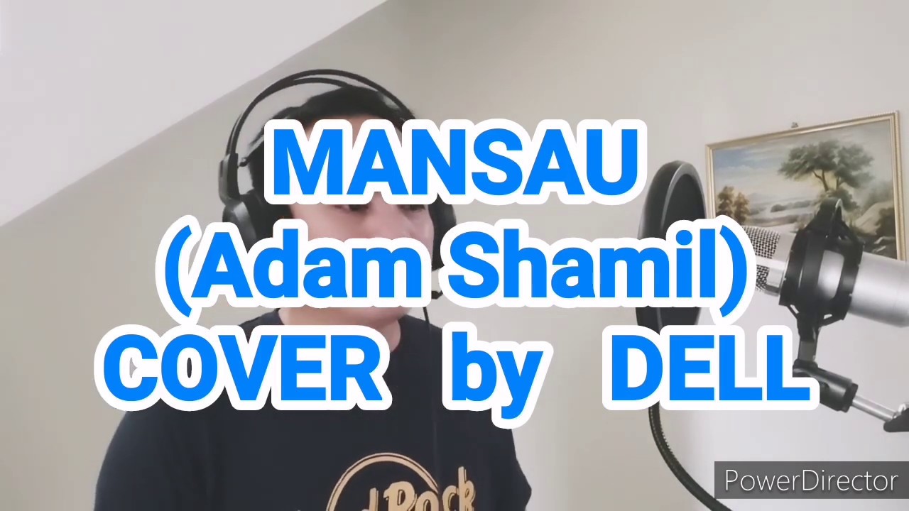 MANSAU (Adam Shamil) | COVER by DELL - YouTube