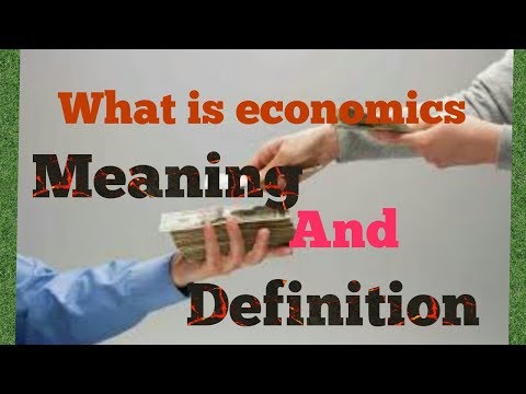 Meaning of economics (part 2) - YouTube