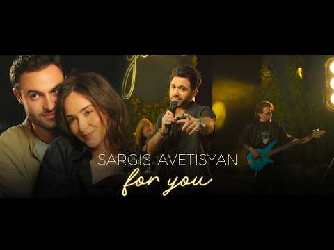 Sargis Avetisyan - For You (Official Music Video 2026)
