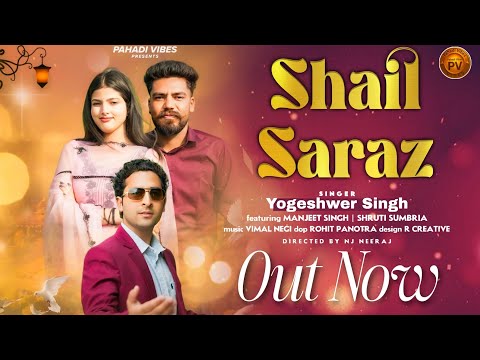 New #dogri song ||Shail Saraz|| Official Video ||Out Now|| Yogeshwer Singh @pahadivibes01