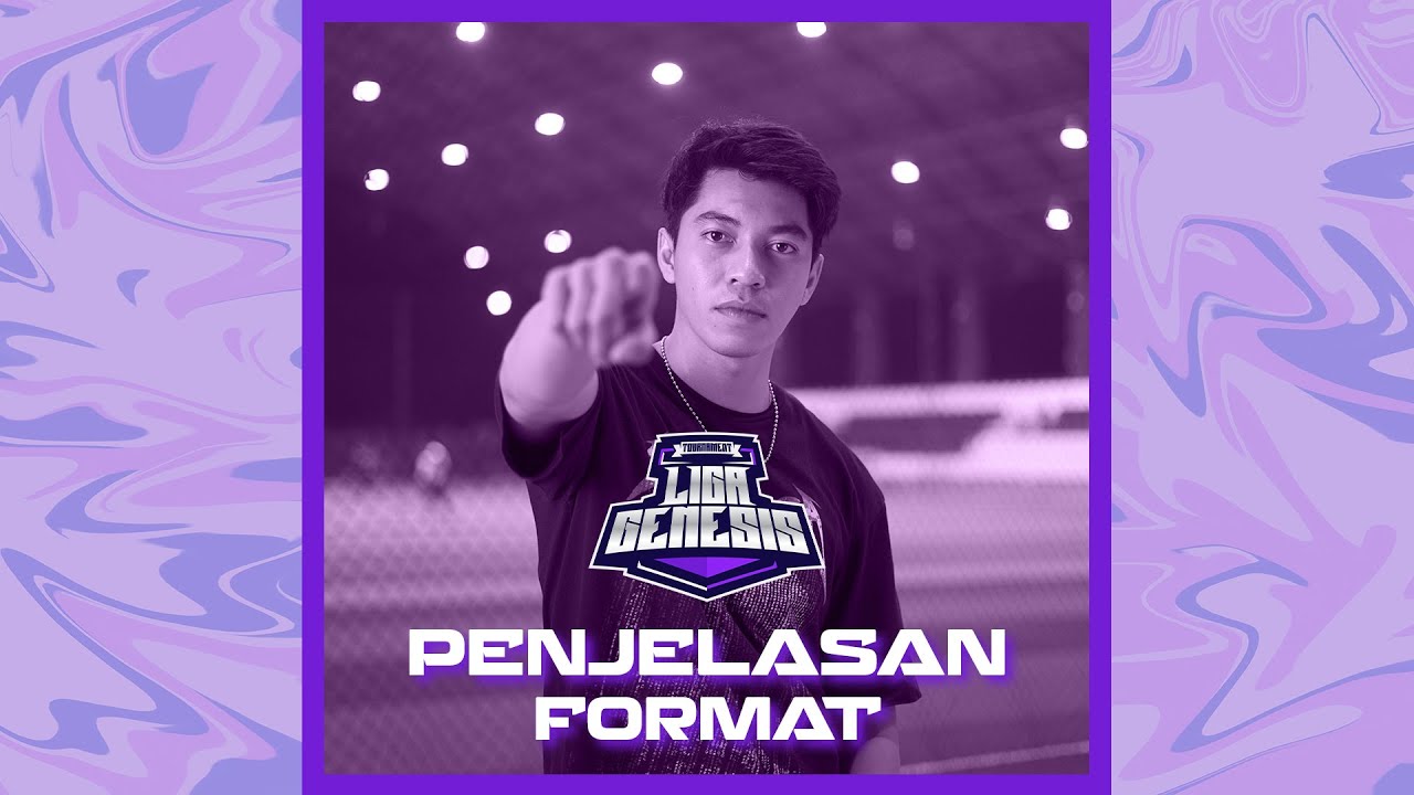 Penjelasan Format Pertandingan Tournament Liga Genesis 2024 - YouTube