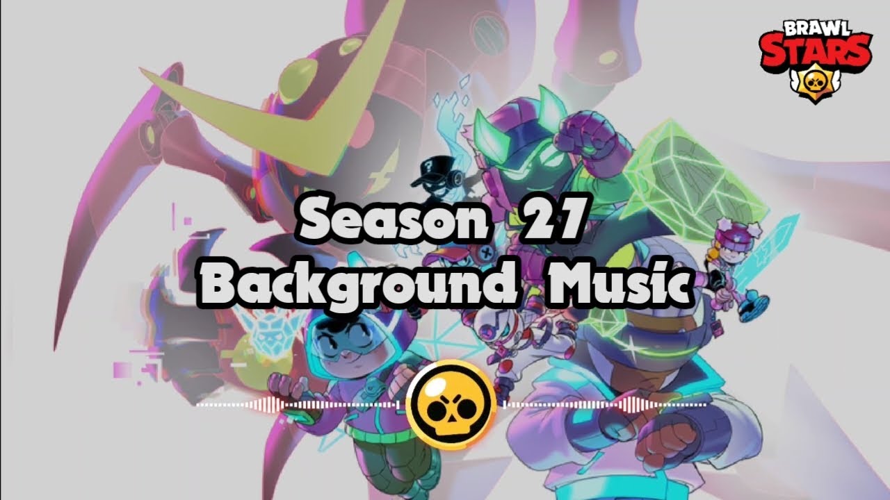 Season 27 OST - CyberBrawl Background Music(1hr) | Brawl Stars - YouTube