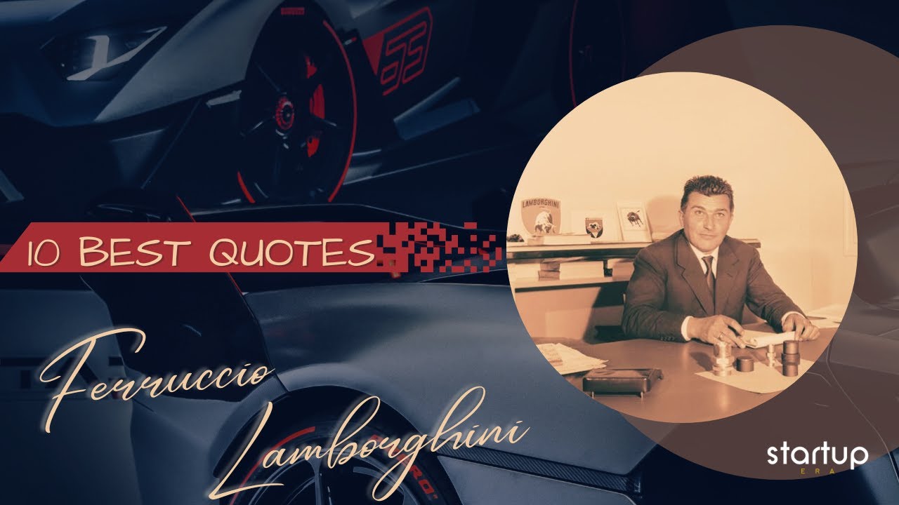 The Best Quotes of Ferruccio Lamborghini: An Inspirational Collection ...