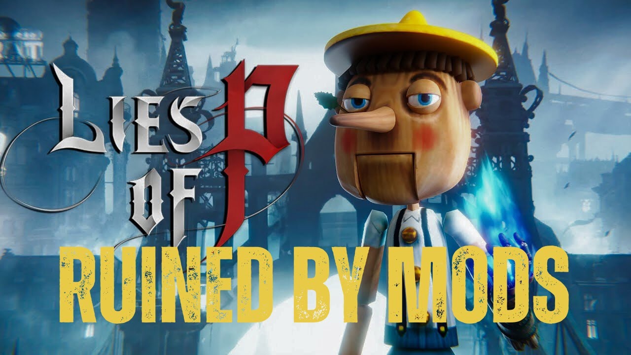 LIES OF P RUINED BY MODS - MOD DEUTSCH FOLGE 01 - YouTube