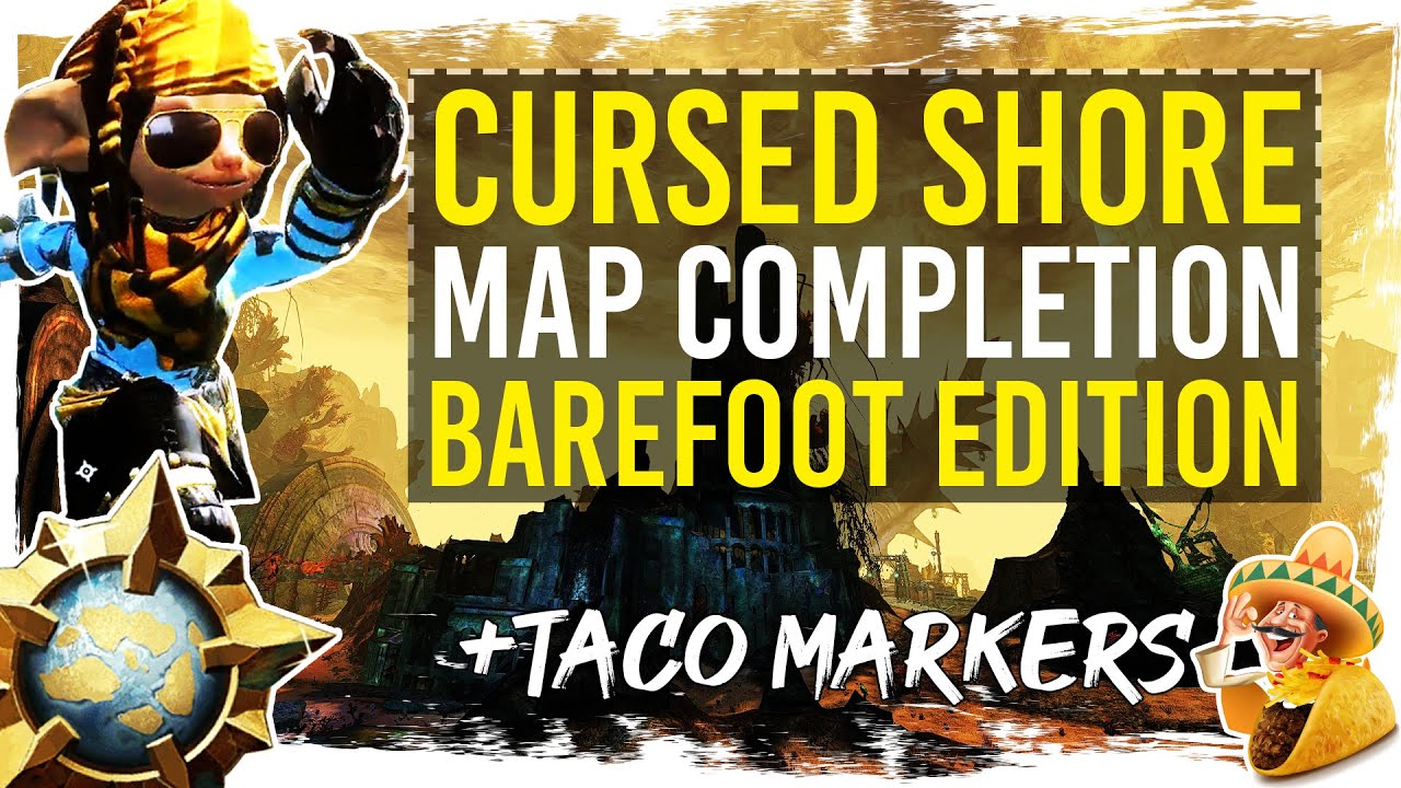 Guild Wars 2 - Cursed Shore Map Completion with TacO Markers - YouTube