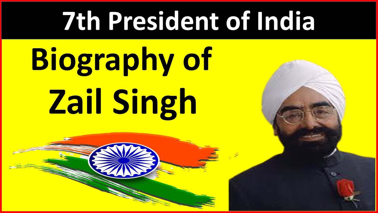 Giani Zail Singh 7th President of India Biography In Hindi - YouTube