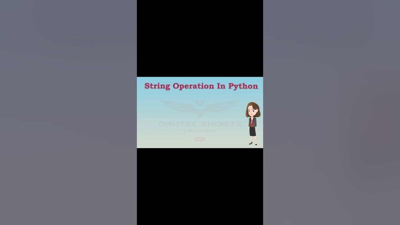 Concatenation In Strings Python Python Programming Shorts Concatenation Youtube 2172