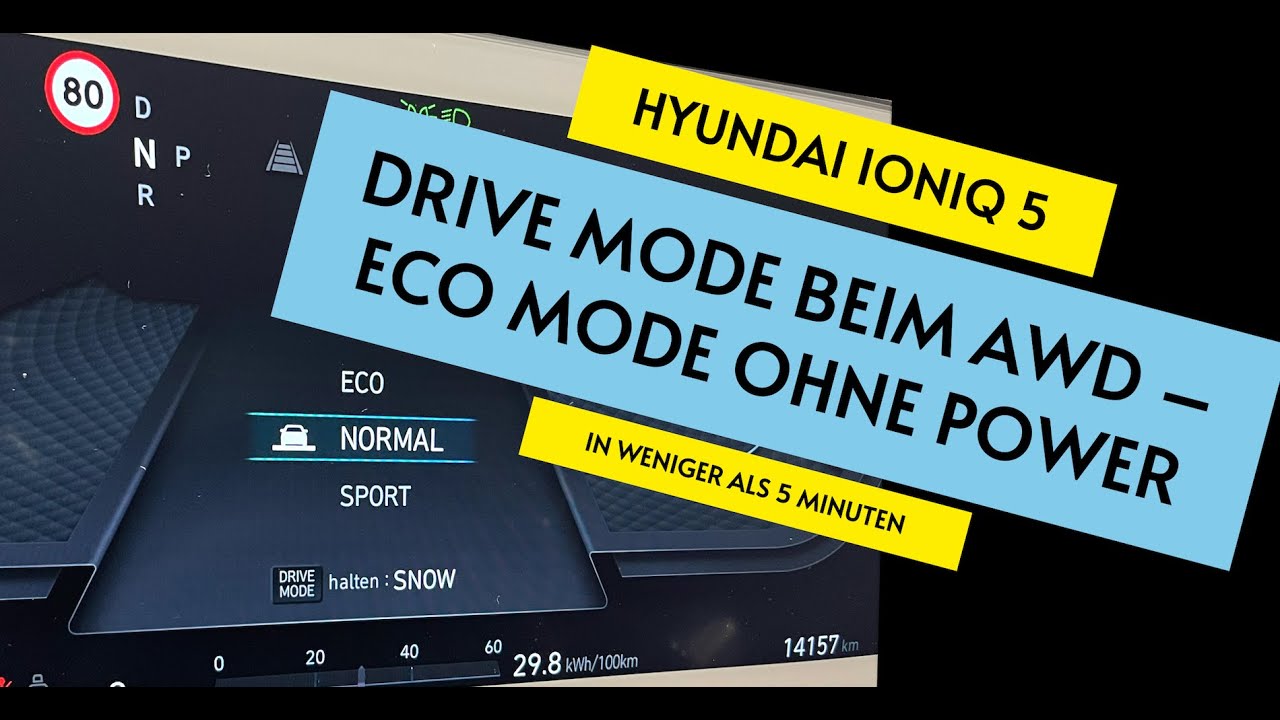 ECO, NORMAL und SPORT Modus beim Hyundai Ioniq 5. Und wieso nutze ich ...
