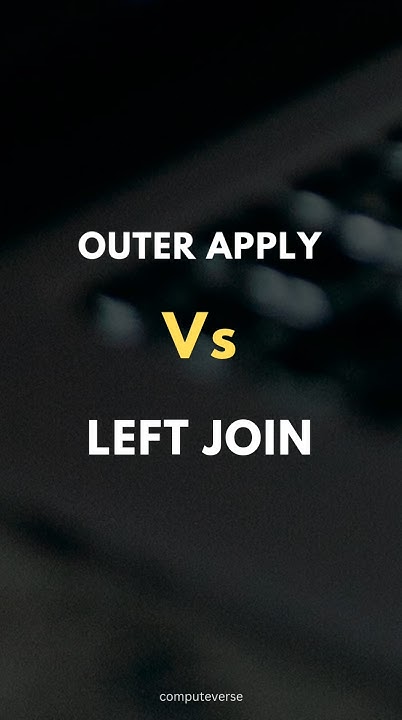 SQL OUTER APPLY Vs. LEFT JOIN ️ - YouTube