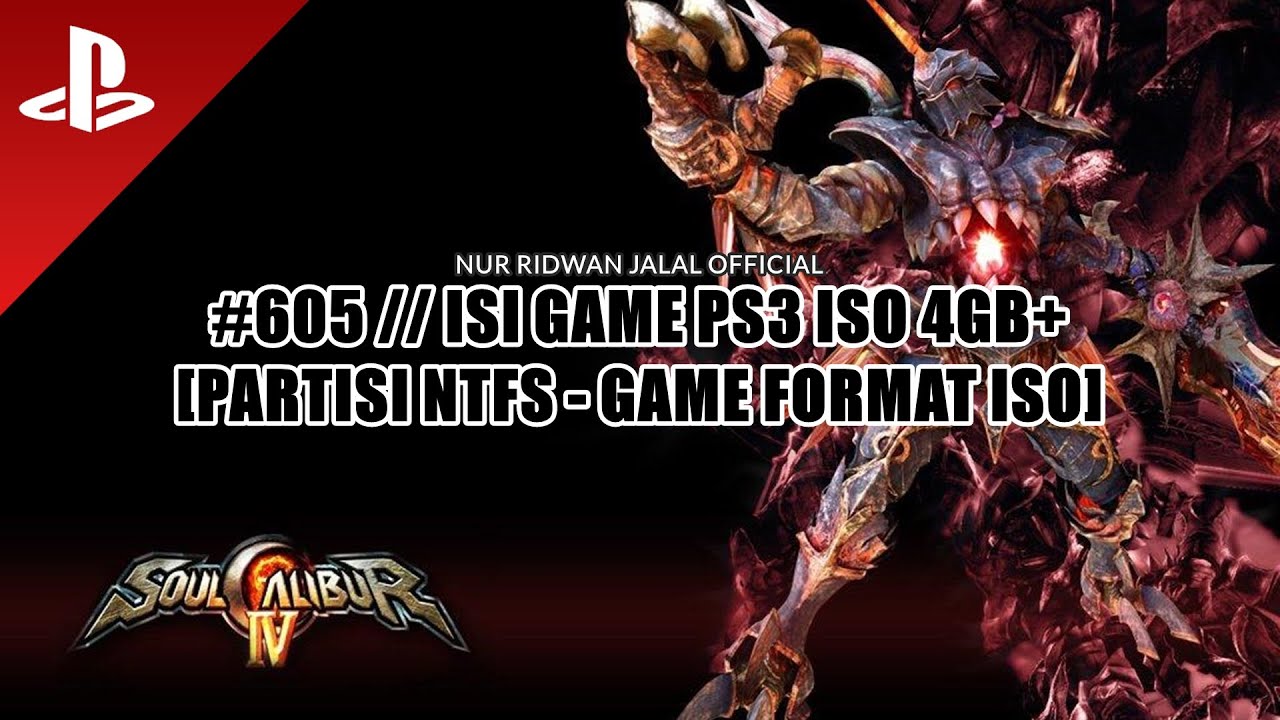 #605 // ISI GAME PS3 ISO 4GB+ [PARTISI NTFS - GAME FORMAT ISO] - YouTube