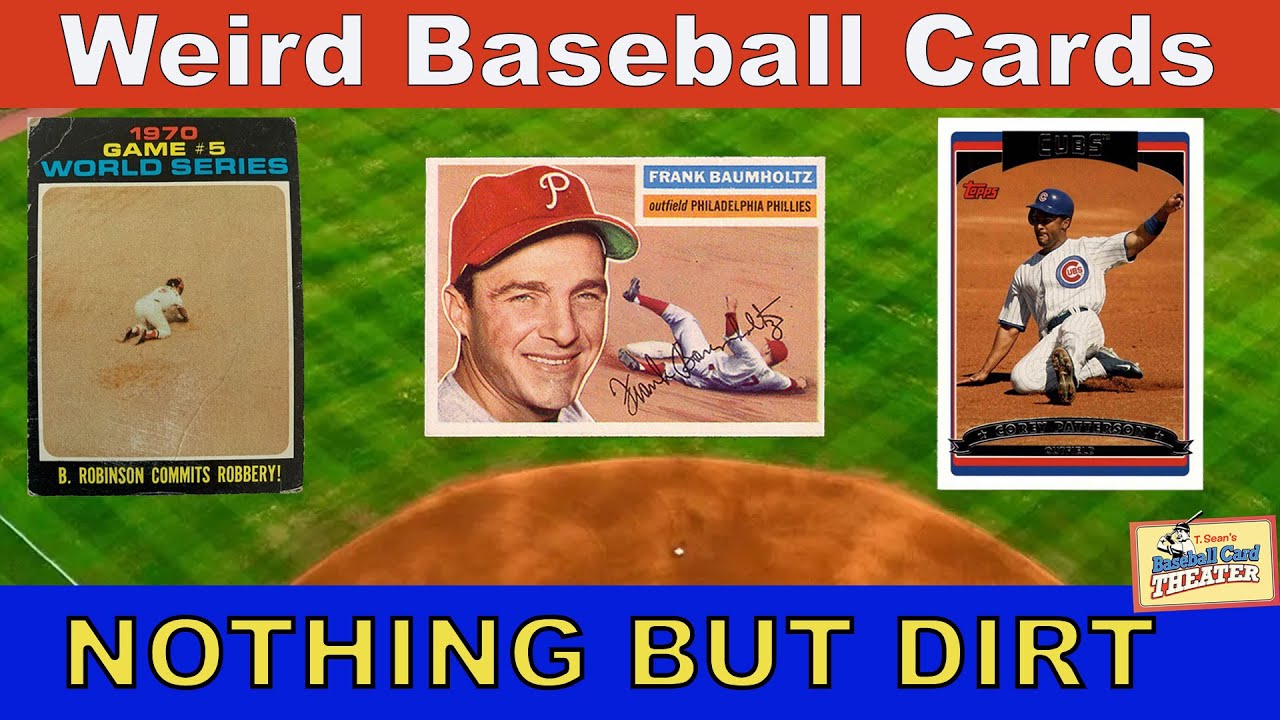 Weird Baseball Cards Nothing but Dirt Baseball Card Theater - YouTube