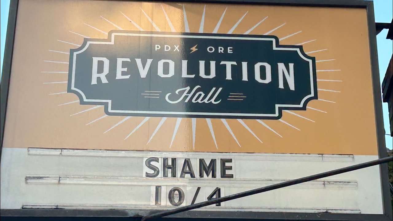 shame- live at Revolution Hall Portland, Oregon October 04, 2023 (Song ...
