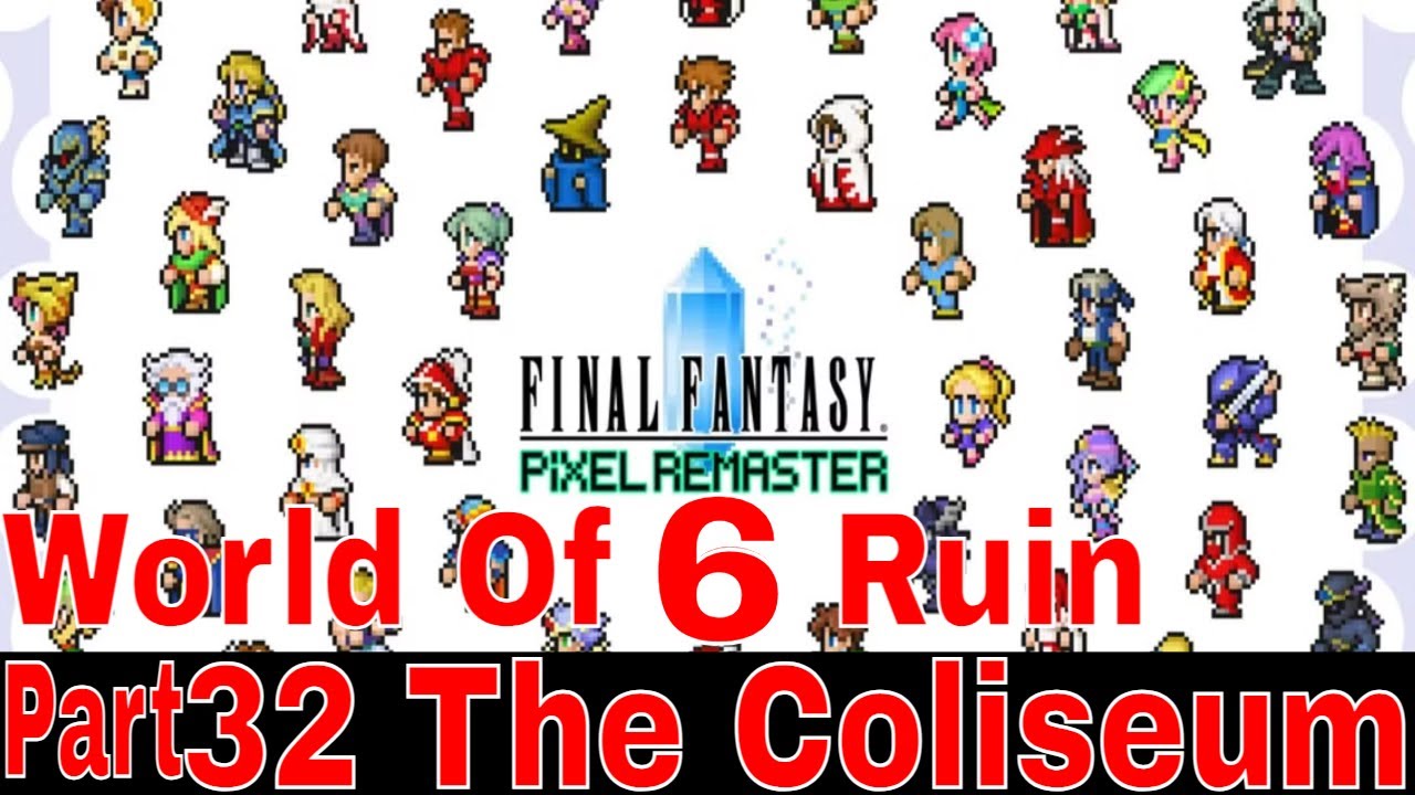 Final Fantasy 6 World Of Ruin Walkthrough Part 32 The Coliseum x264 ...