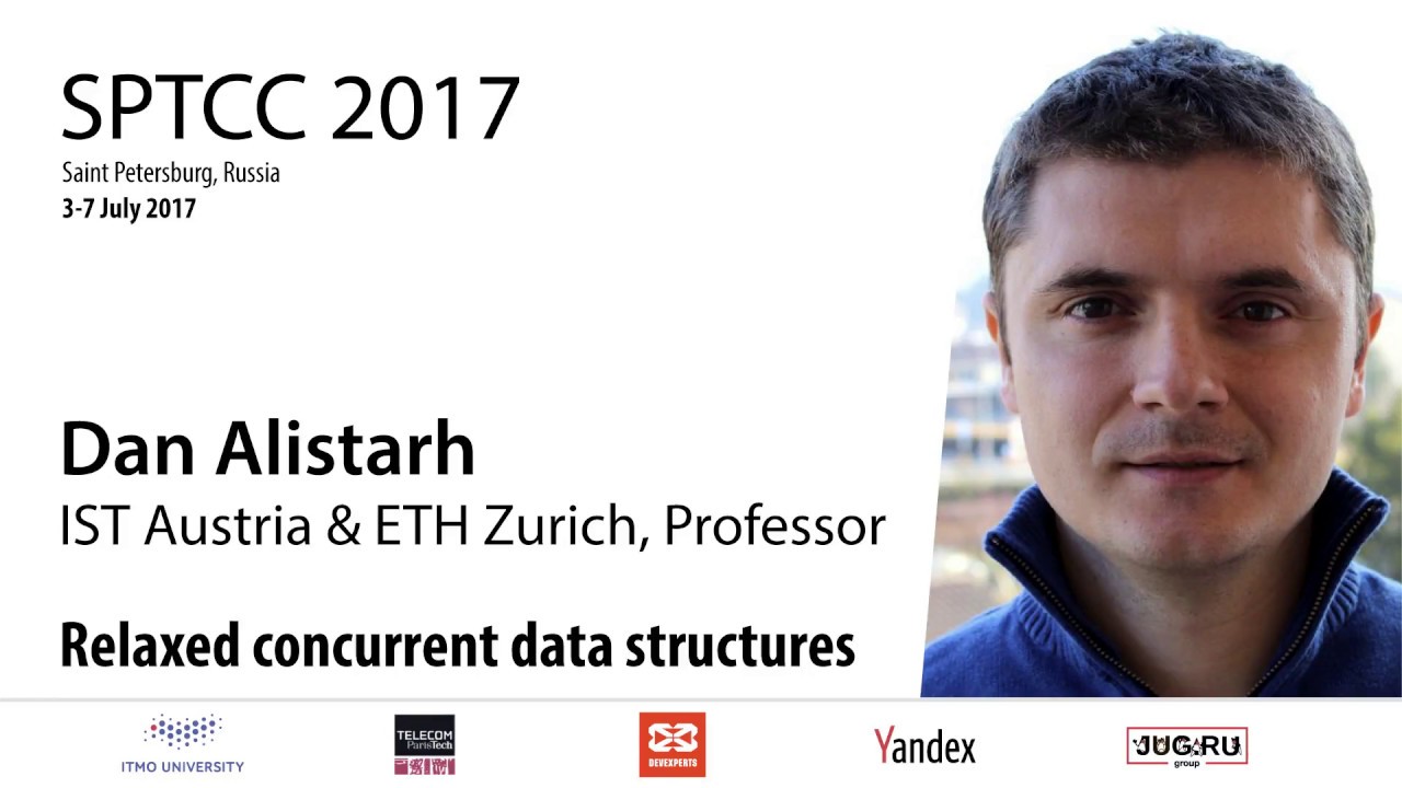 Dan Alistarh — Relaxed concurrent data structures (Part 2) - YouTube