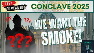 Habemus Papam We Got The Smoke Live Papal Conclave Coverage 2025 Epic ...
