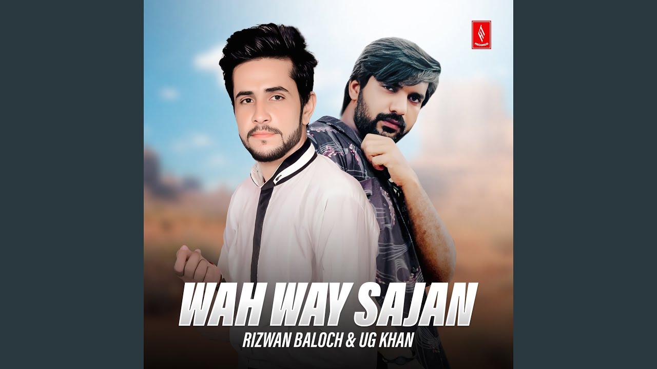 Wah Way Sajan - YouTube