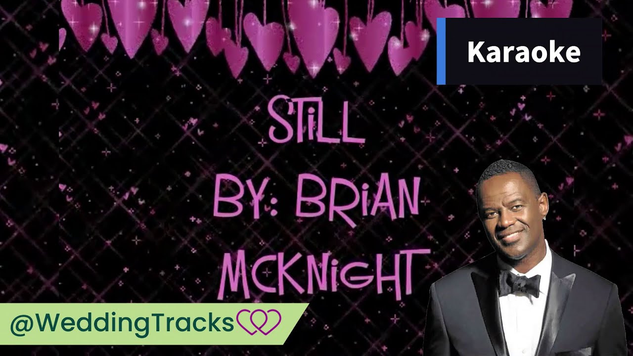 Still - Brian McKnight (Karaoke / Instrumental) - YouTube