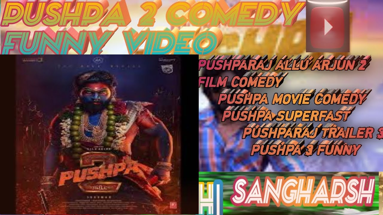 😜 Pushpa 2 comedy😂 funny video 🥰 pushpraj trailer 2 Pushpa 2 funny ...