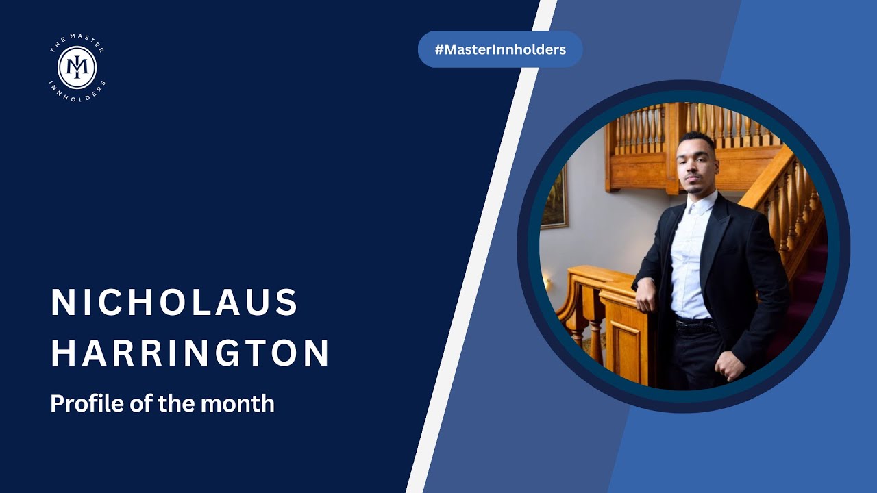 Profile of the Month - Nicholaus Harrington, Master Innholder Bursary ...