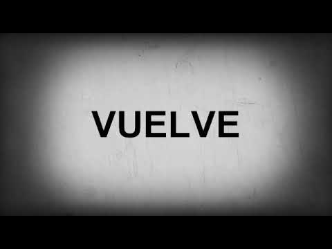 Vuelve - YouTube