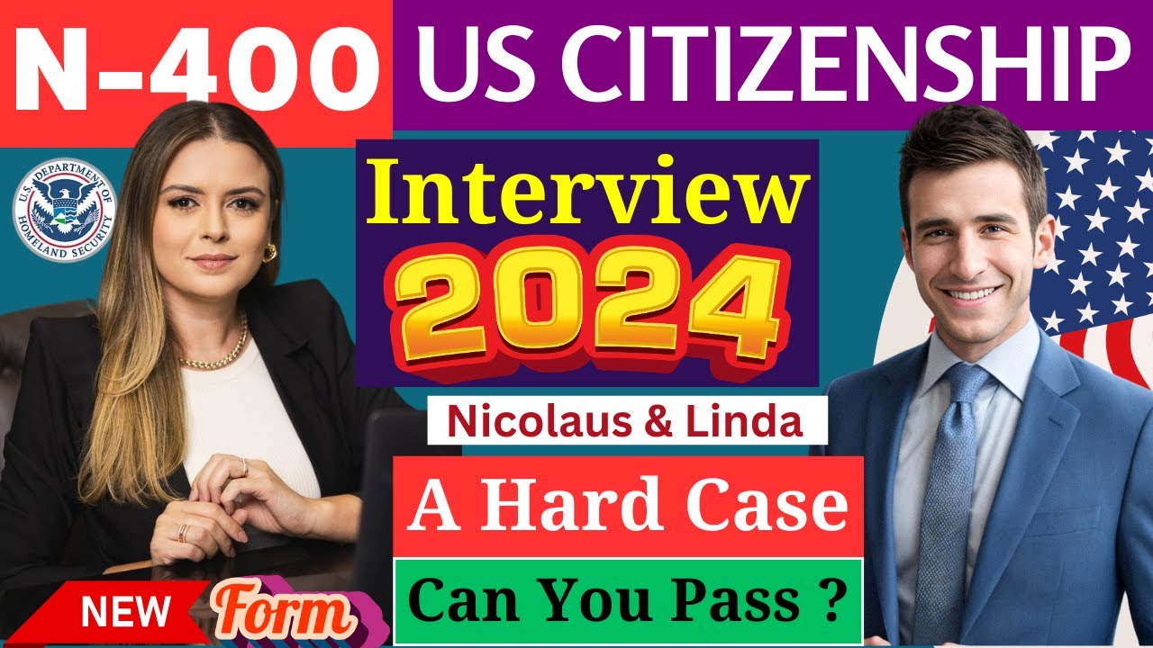 Hard Questions U.S. Citizenship Naturalization Interview 2024 New N-400 ...