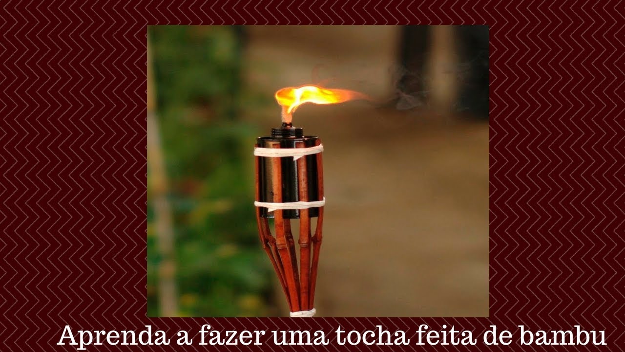 Como Fazer Tocha De Bambu Luminárias De Bambu.Tochas De Bambu.