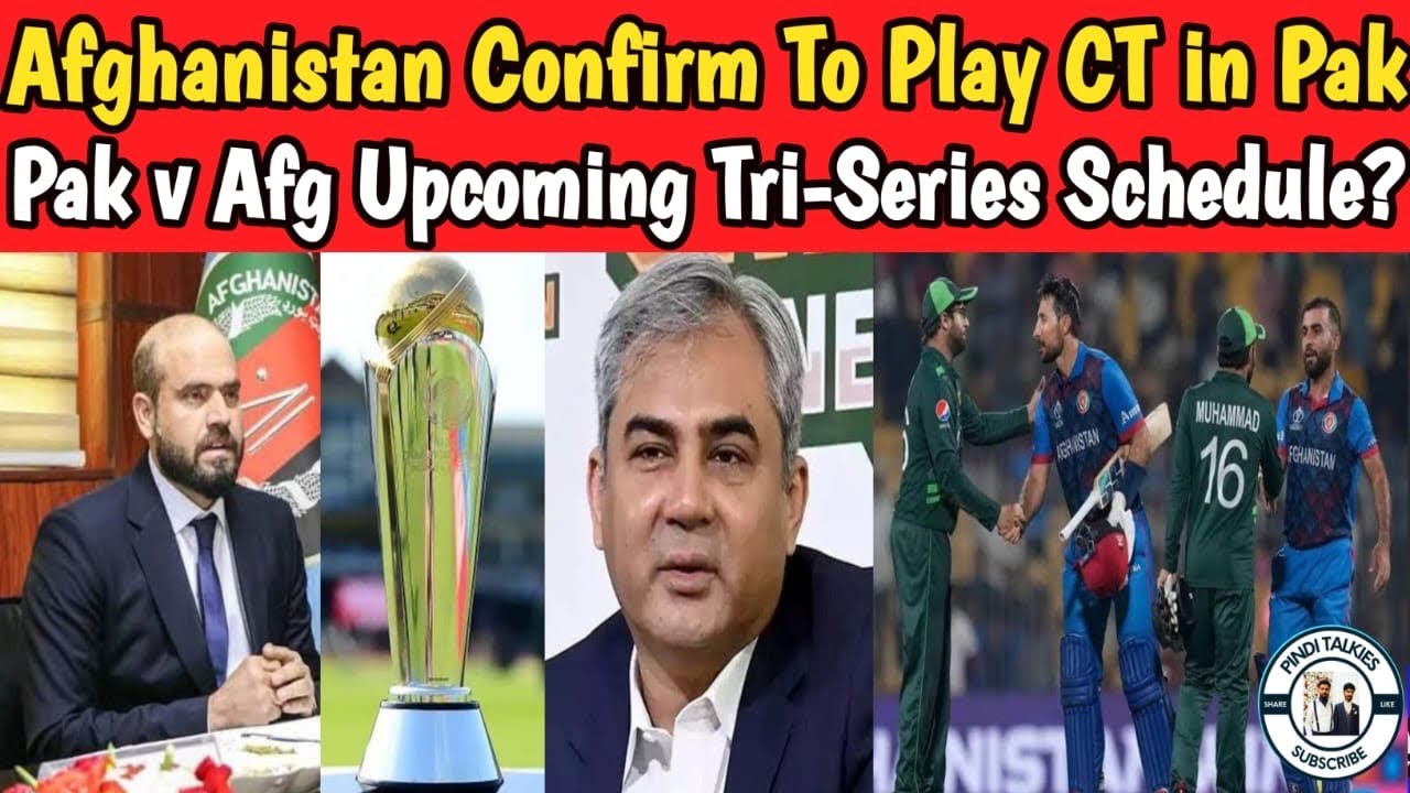 Afghanistan Will Play Champions Trophy in Pakistan | Pak v Afg Upcoming ...