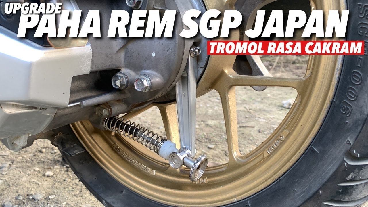 PASANG PAHA REM SGP JAPAN | REM TROMOL RASA CAKRAM!! | PCX.14 - YouTube